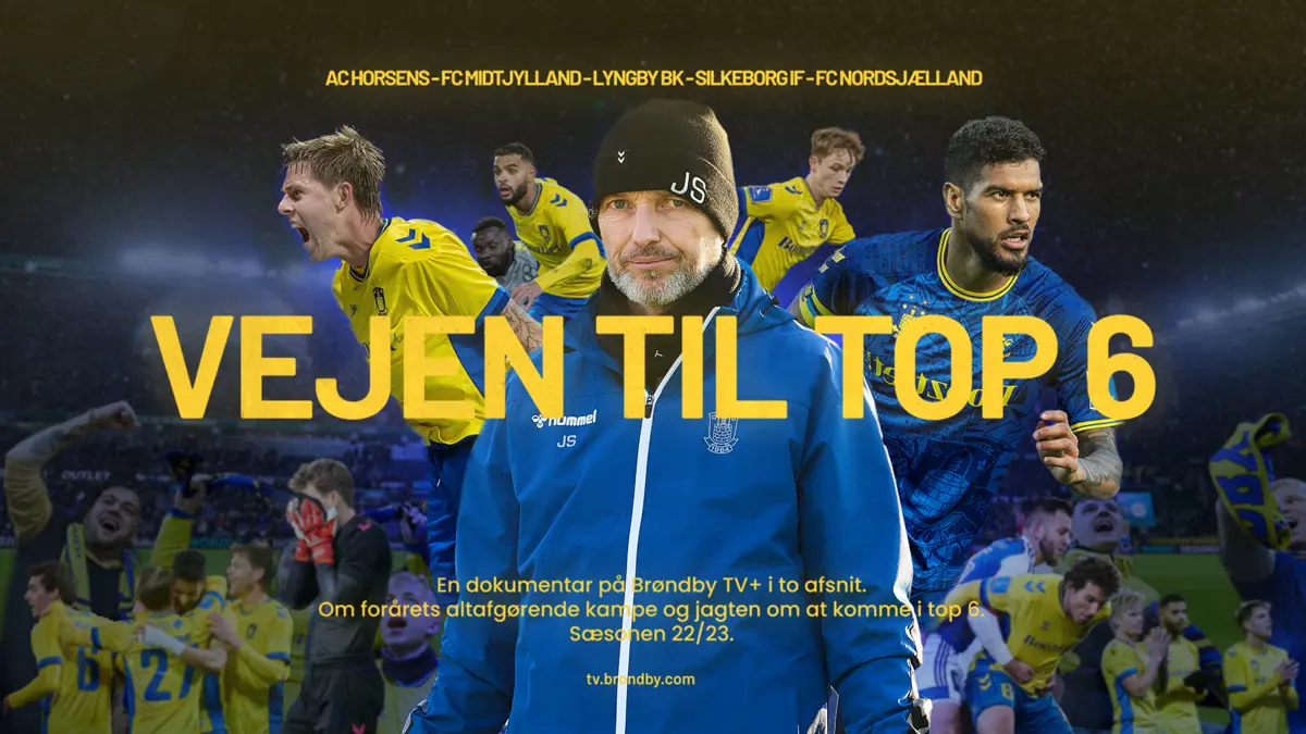 Ny dokumentar: Vejen til top 6